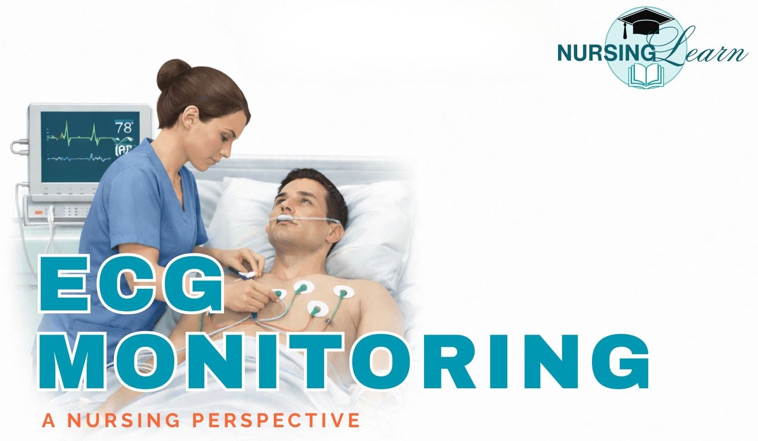 ECG-Monitoring: A Nursing Perspective - Nursing Learn